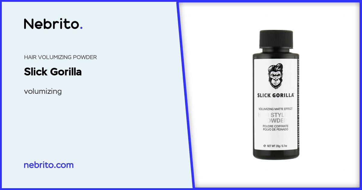 Hair volumizing powder Slick Gorilla Volumizing, 20 g — Nebrito