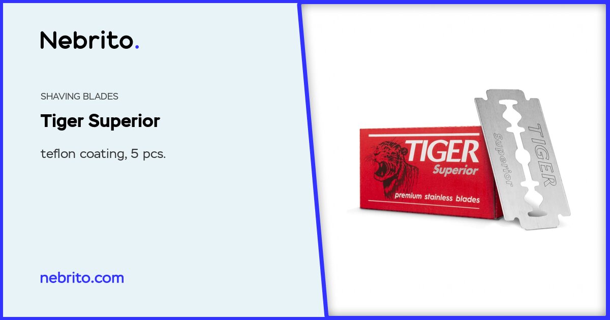 Shaving Blades Tiger Superior Teflon coating, 5 pcs. — Nebrito.com