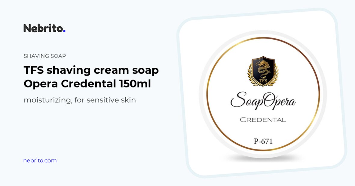 Shaving soap TFS Opera Credental Moisturizing, for sensitive skin, 150 ...