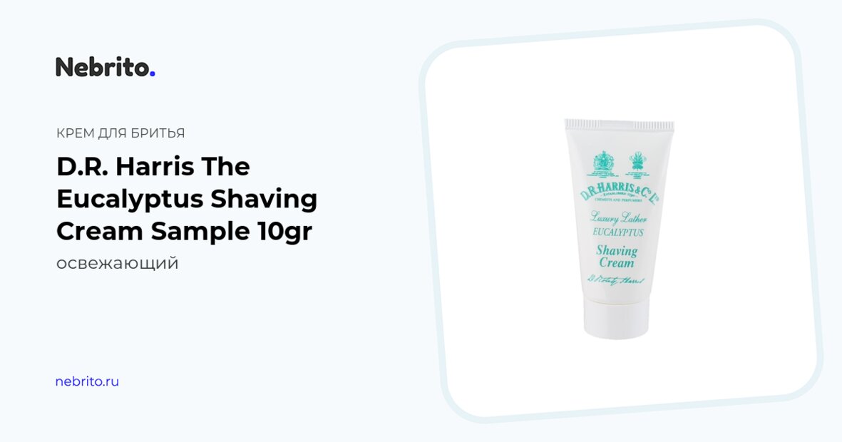 Shaving cream D.R. Harris The Eucalyptus Refreshing, 10 g — Nebrito.com